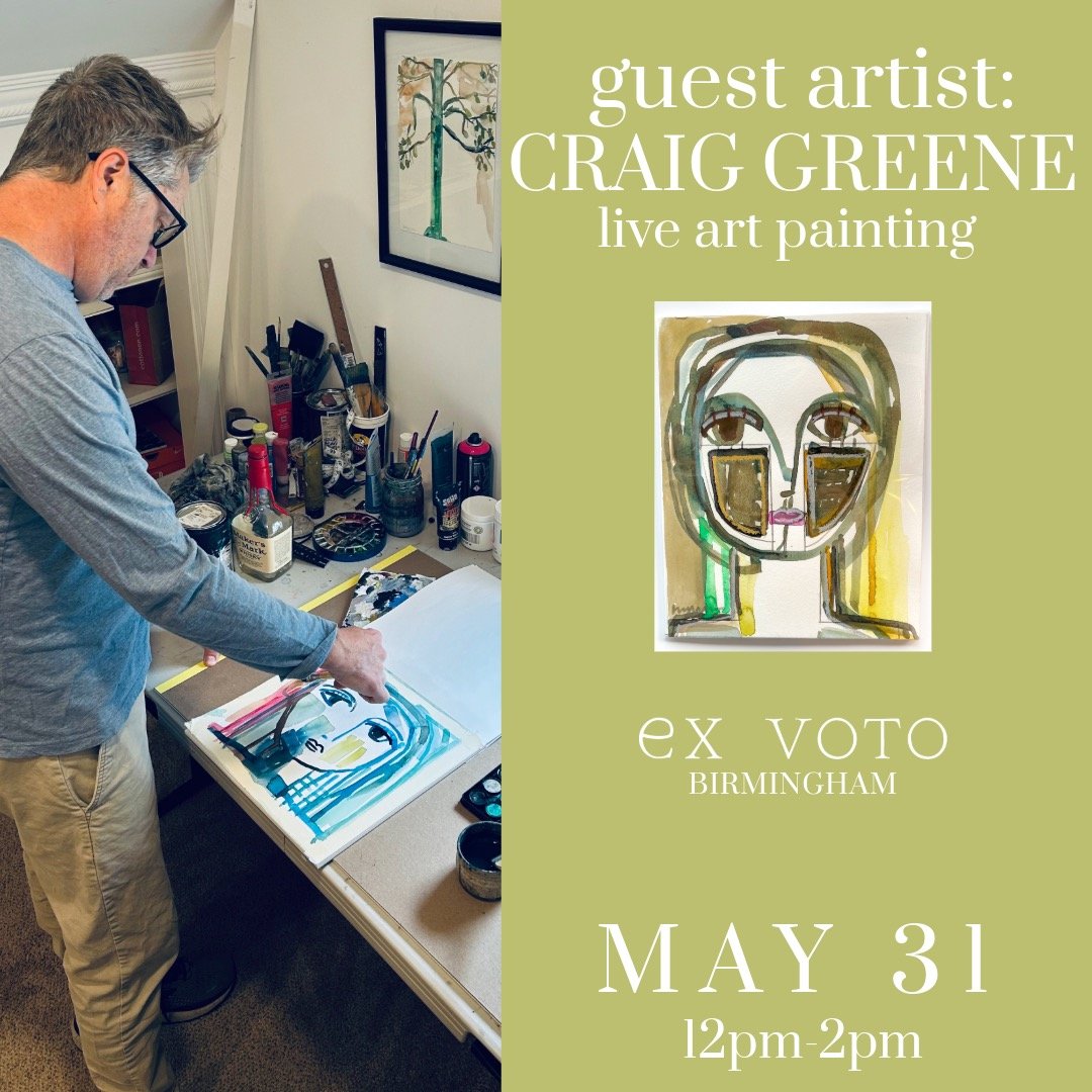 Guest Artist Craig Greene at ExVoto Birmingham – Ex Voto Vintage